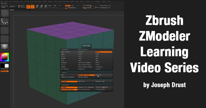 Zbrush ZModeler Learning Video Series by Joseph Drust – zbrushtuts